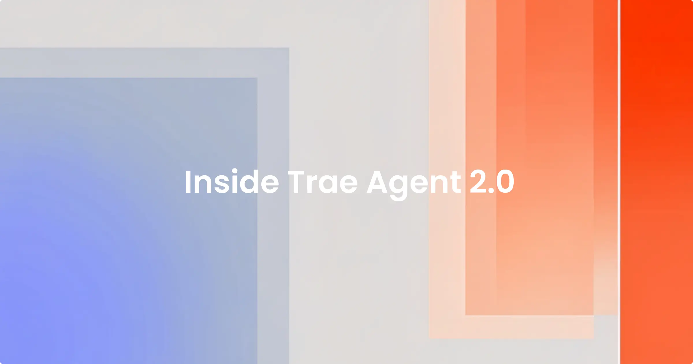 Trae Agent 2.0: Smarter Architecture, Tools, and Memory | Trae - Collaborate with Intelligence